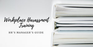 HR’s Workplace Harassment Training Guide | Factorial