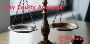 How to Conduct a Pay Equity Analysis: Guide for Employers