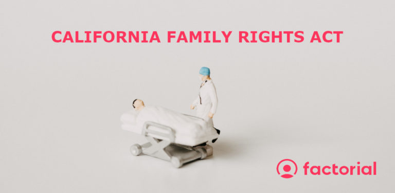 California Family Rights Act (CFRA): Complete guide for HR