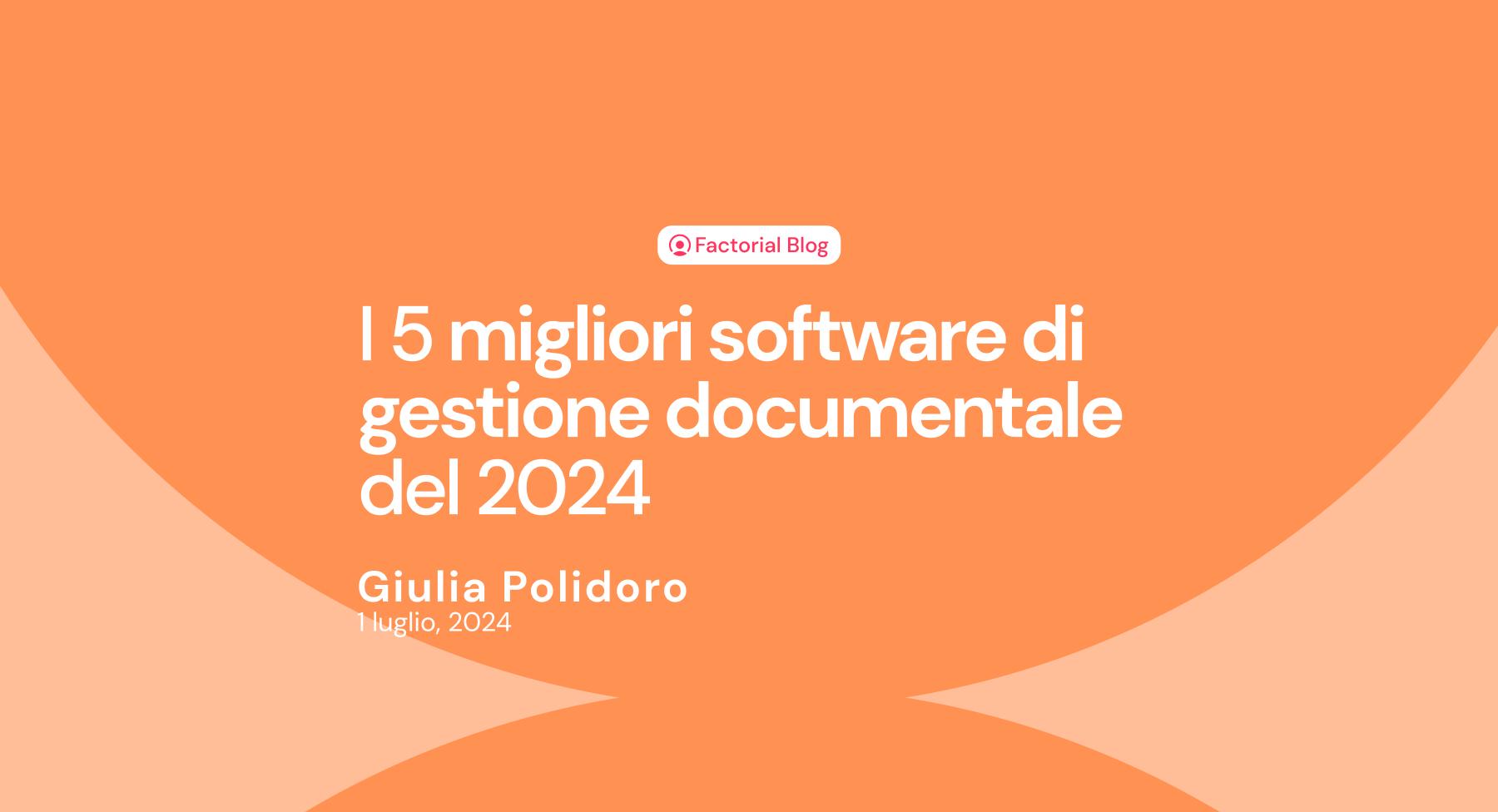 I 5 migliori software di gestione documentale per il 2024