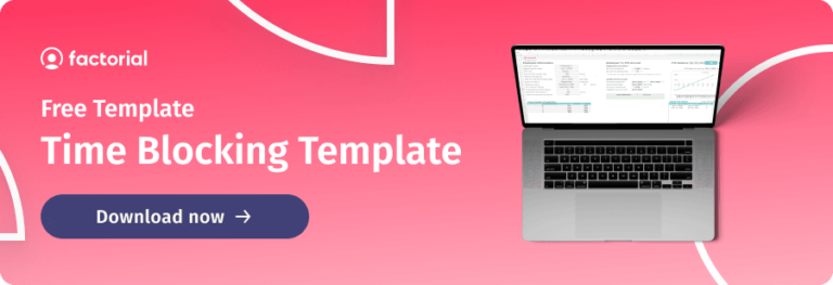 Time blocking guide: Maximize productivity - Factorial