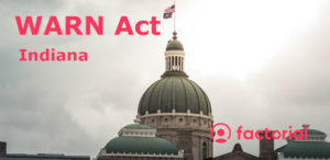 Indiana WARN Act for Employers (WARN Notice) - Factorial
