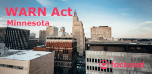 Minnesota WARN Act: Notice Requirements & Triggers - Factorial