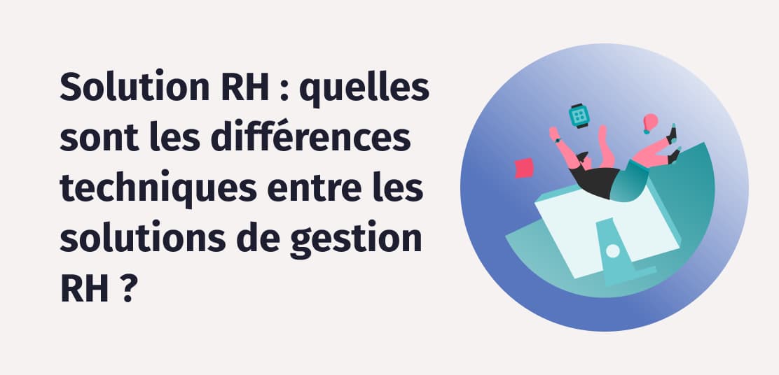 Quels éléments différencient les solutions RH ? - Factorial