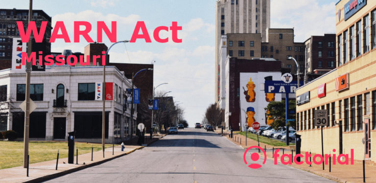 Missouri WARN Act and MO WARN Notice Guide - Factorial