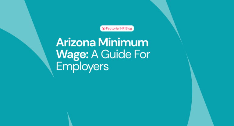 Arizona Minimum Wage Guide For Employers | Factorial