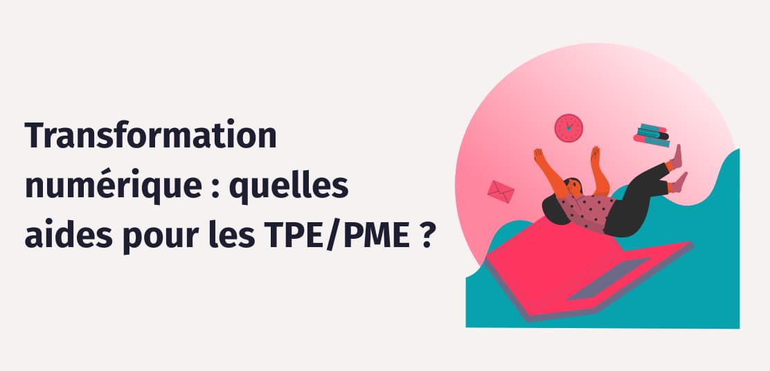 Quelles aides pour la digitalisation des TPE/PME ? | Factorial