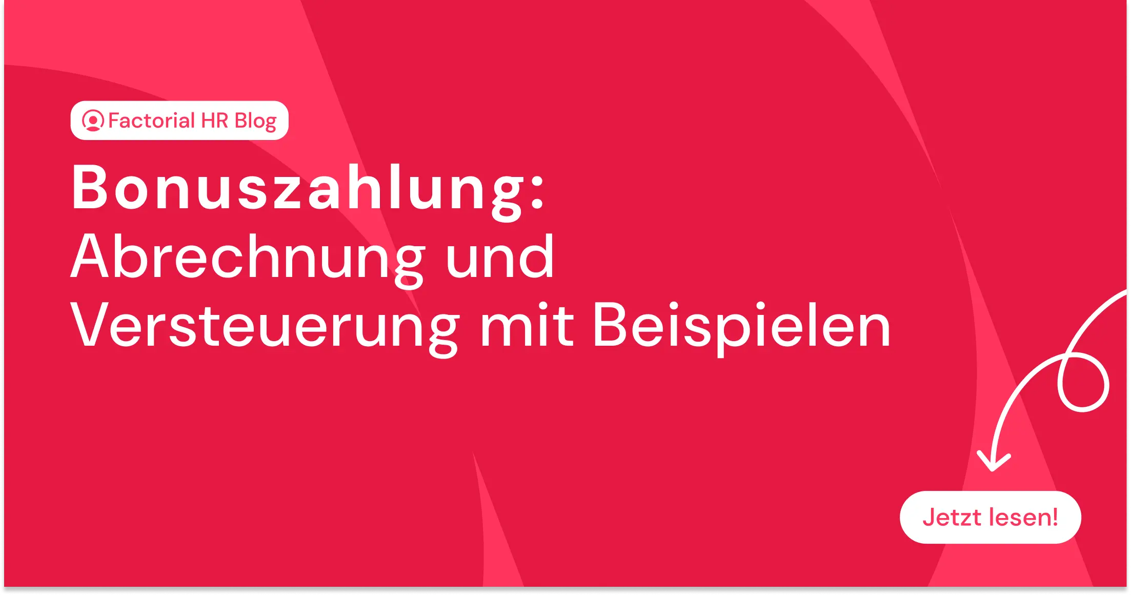 Bonuszahlung: Besteuerung, Berechnung & Beispiele | Factorial