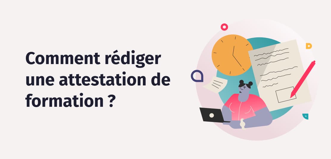 Comment rédiger une attestation de formation ? | Factorial