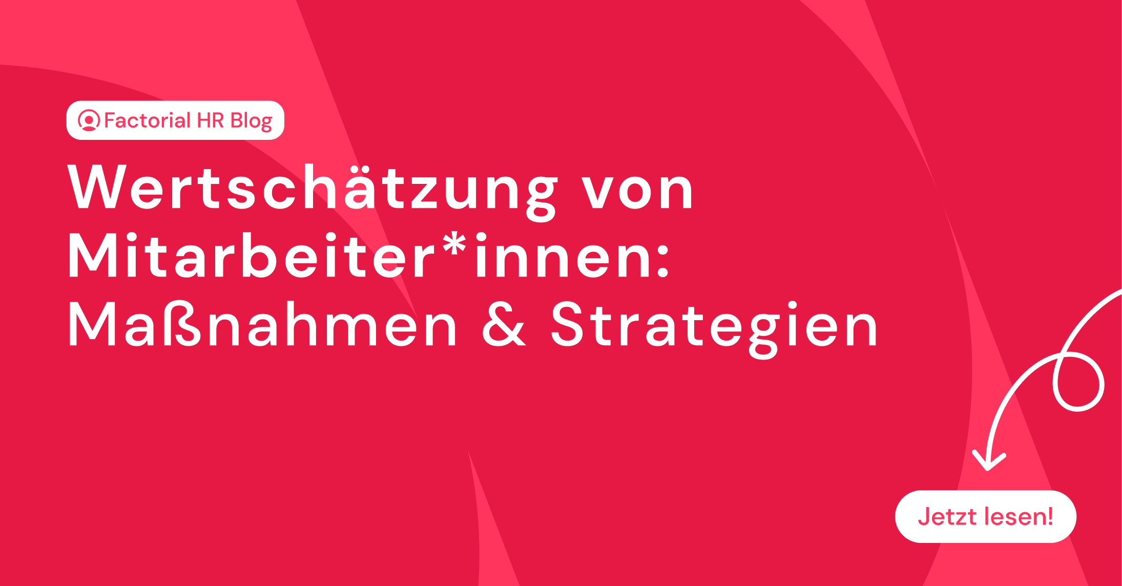 Wertschätzung für Mitarbeitende: Erklärung & Tipps | Factorial