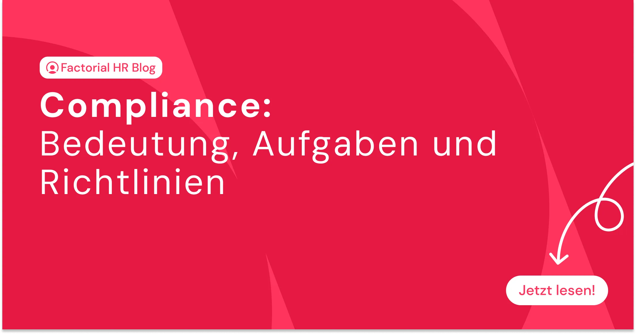 Compliance: Bedeutung, Aufgaben und Richtlinien | Factorial