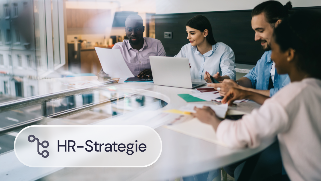 HR-Strategie: Definition, Anleitung & Tipps für Firmen | Factorial